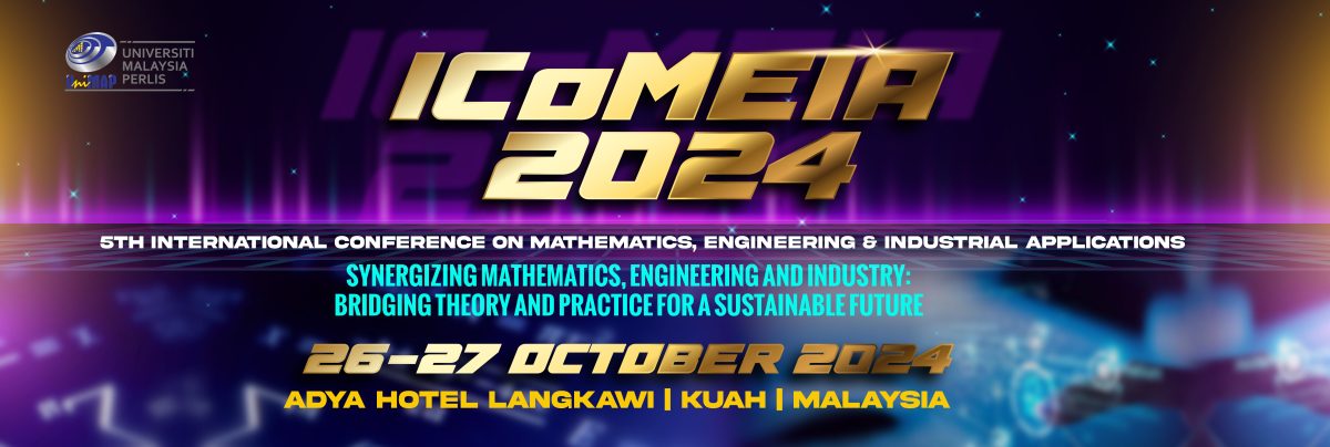 ICoMEIA 2024 – International Conference on Mathematics, Engineering ...